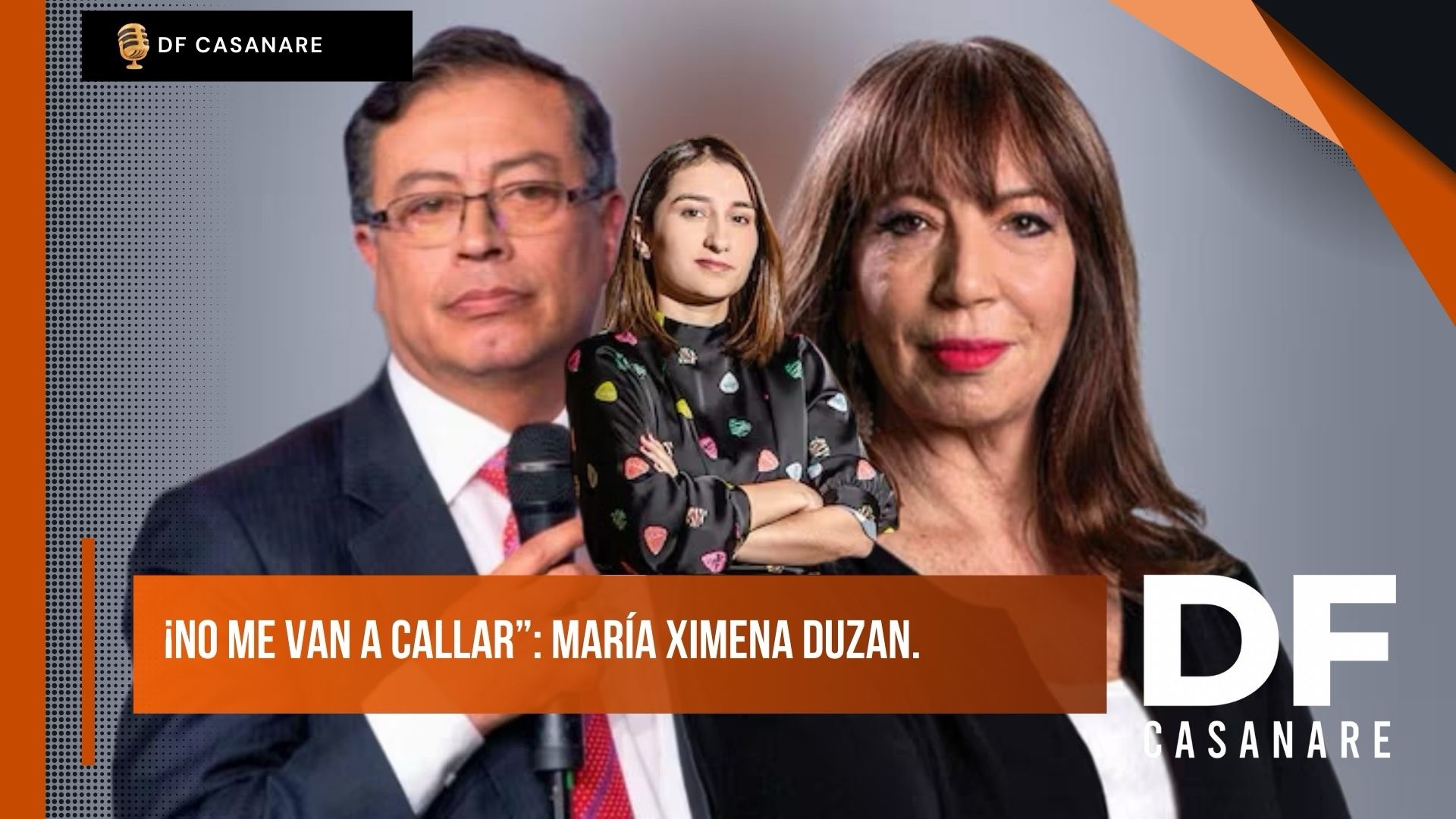¡No me van a callar”: María Ximena Duzan. ¡Es tan grave el continuo ataque de Petro a la prensa ...